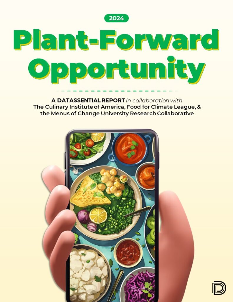 The 2024 Plant-Forward Opportunity Report | Datassential